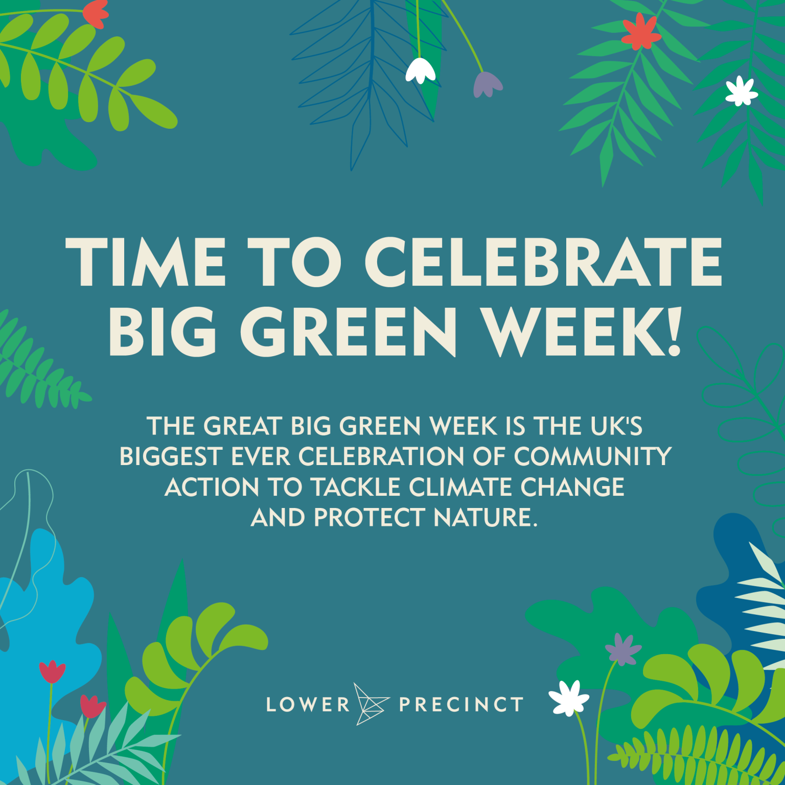 Big Green Week - Lower Precinct
