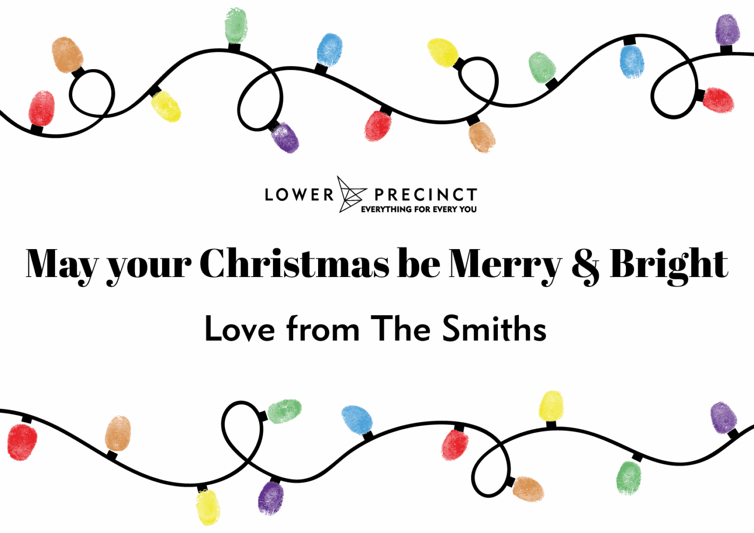 Create Your Carnival Lights - Lower Precinct